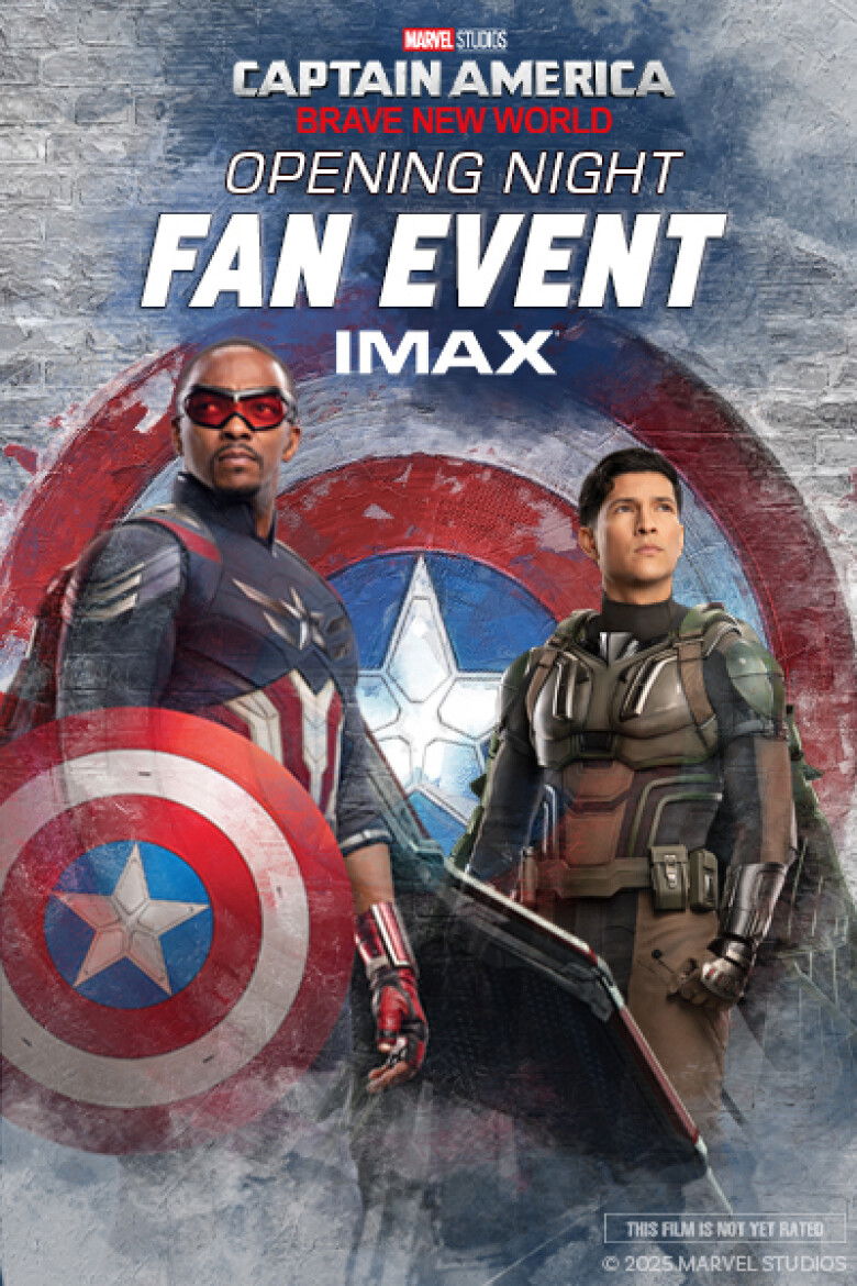 TILTON SQUARE THEATRE > CAPTAIN AMERICA: BRAVE NEW WORLD IMAX FAN EVENT ...